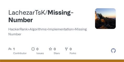 Github Lachezartsk Missing Number Hackerrank Algorithms