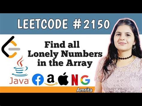 amrita on linkedin find all lonely numbers in the array leetcode 485