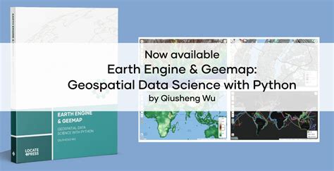 Qiusheng Wu On Linkedin New Release Earth Engine And Geemap By Qiusheng Wu