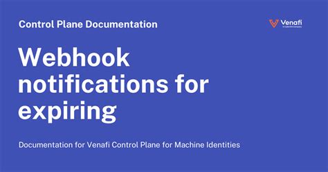 webhook notifications for expiring certificates control plane