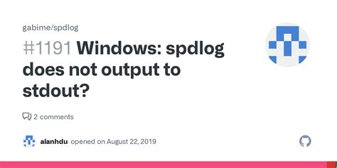 Windows Spdlog Does Not Output To Stdout Issue Gabime Spdlog GitHub