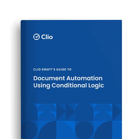 Clio Drafts Guide To Document Automation Using Conditional Logic Clio