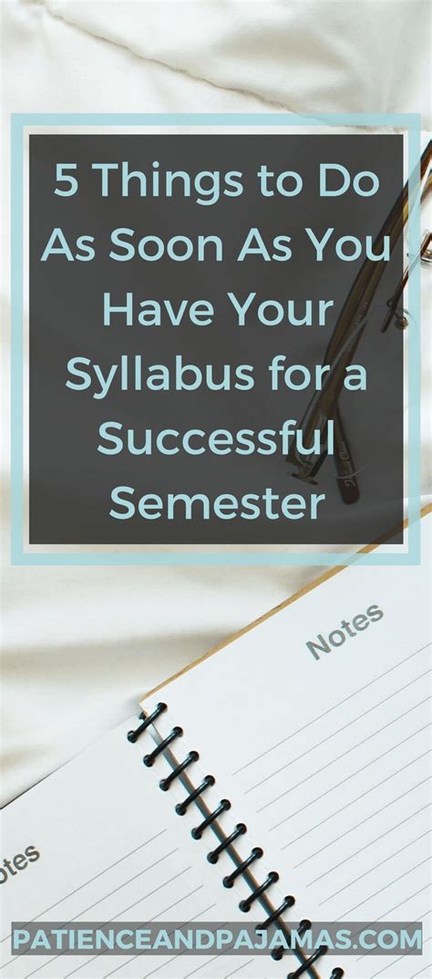 Syllabus Week 5 Things To Do Once You Have Your Syllabus • Patience