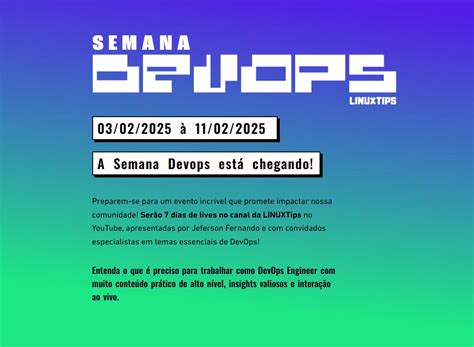 Hoje Começa A Semana Devops Lá No Canal Da Linuxtips Jeferson Fernando