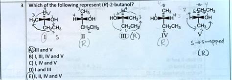 Solved Which Of The Following Represent R 2 Butanol Ch3 Ch3 Oh He Oh Hoe Ch3 Hoee H3ce