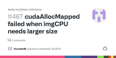 Cudaallocmapped Failed When Imgcpu Needs Larger Size · Issue 467