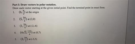 Solved Part I Draw Vectors In Polar Notation Draw Each Chegg
