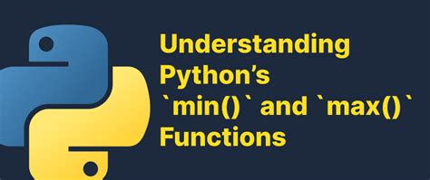 Understanding Pythons `min ` And `max ` Functions Leapcell