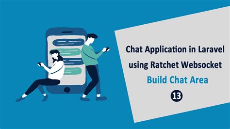 Chat Application In Laravel Using Ratchet Websockets Build Chat Area 13 Youtube