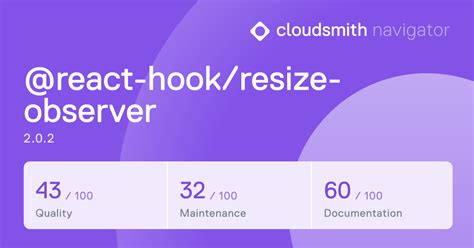 React Hookresize Observer 202 Npm Package Quality Cloudsmith Navigator