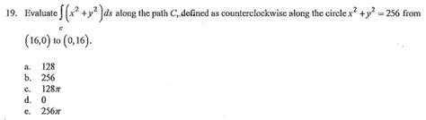 Solved Evaluate Integral C X Y Ds Along The Path C Chegg
