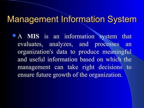 Development Of MIS Information Requirement Designing Of MIS Implementation Of MIS System