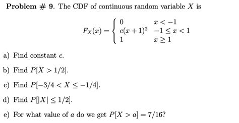 Solved Problem 9 The Cdf Of Continuous Random Variable X