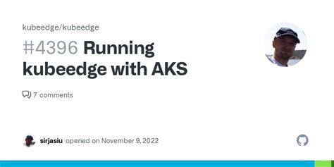 Running Kubeedge With Aks Issue Kubeedge Kubeedge Github