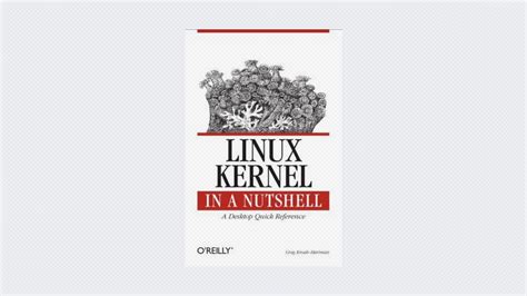 Linux Kernel In A Nutshell