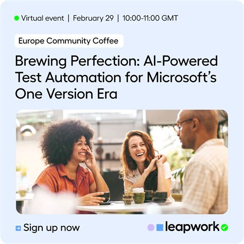 Leapwork On Linkedin Leapday Leapwork Microsoftdynamics365 Testautomation Brewingcoffee