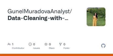 GitHub GunelMuradovaAnalyst Data Cleaning With Python