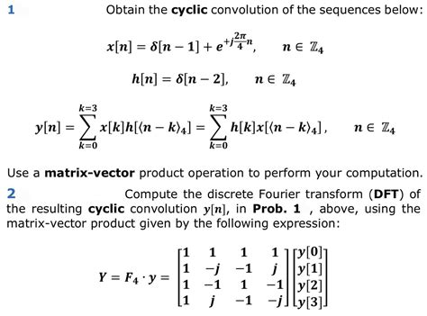 Solved 1obtain The Cyclic Convolution Of The Sequences