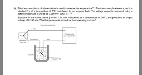 solved 3 the thermocouple circuit shown below is used to