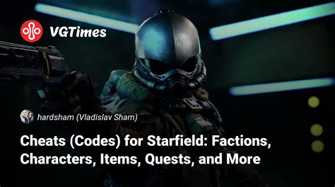 Cheats Codes For Starfield Factions Characters Items Quests And More