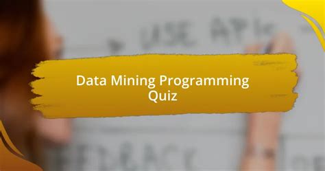 Data Mining Programming Quiz Sg Data Mining Programming Quiz Sg