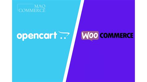 Opencart Vs Woocommerce Which Is Best For Online Stores M A Q Commerce