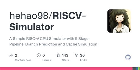 GitHub Hehao RISCV Simulator A Simple RISC V CPU Simulator With Stage Pipeline Branch