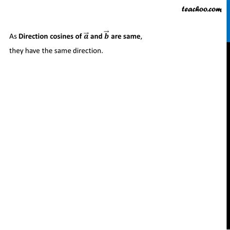 Ex 102 3 Write Two Different Vectors Having Same Direction Video