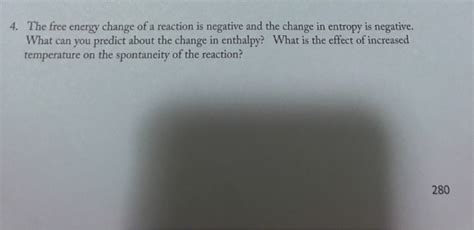 Solved The Free Energy Change Of A Reaction Is Negative Chegg