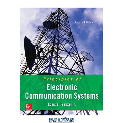 دانلود کتاب Principles Of Electronic Communication Systems بلیان