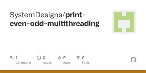 Github Systemdesignsprint Even Odd Multithreading