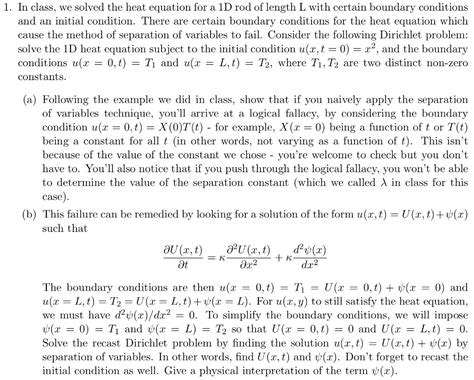 Solved 1 In Class We Solved The Heat Equation For A 1d Rod