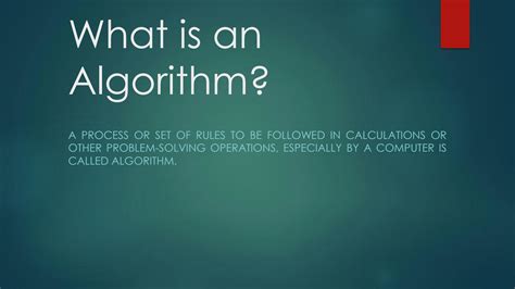 Solution What Is An Algorithm Studypool