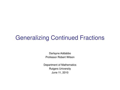 Ppt Generalizing Continued Fractions Powerpoint Presentation Free Download Id 1030861