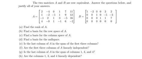 Solved The Two Matrices A And B Are Row Equivalent Answer