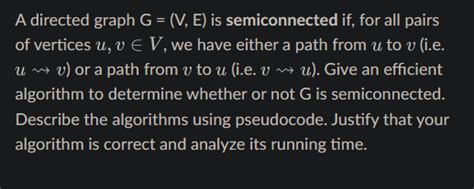 solved a directed graph g v e is semiconnected if for all