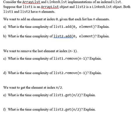 Solved Consider The Arraylist And Linkedlist Implementations
