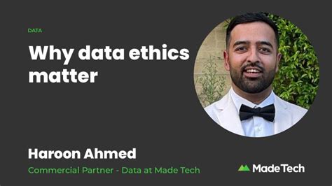 Why Data Ethics Matter Manchester Digital