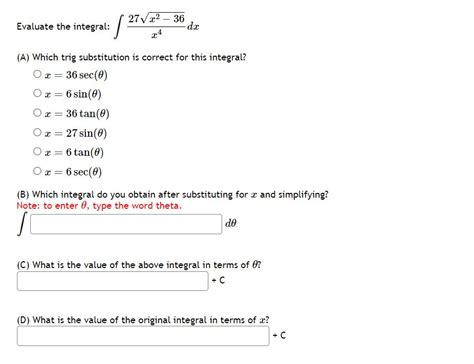 Solved Evaluate The Integral ∫﻿﻿27x2 362x4dx A ﻿which Trig