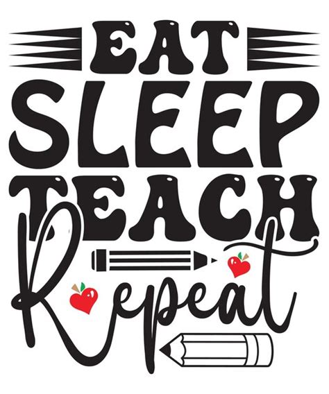 Premium Vector Eat Sleep Teach Repeat