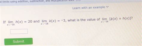 Solved D Limits Using Addition Subtraction And Multiplication Laws