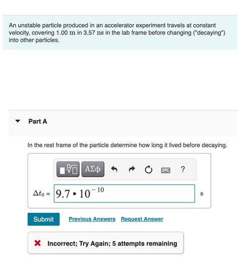 Solved An Unstable Particle Produced In An Accelerator Chegg
