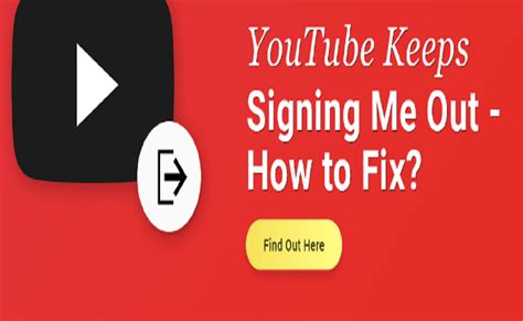 Youtube Keeps Signing Out How To Fix Issue Explained Brunchvirals