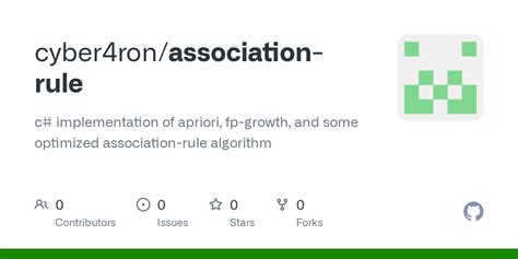 GitHub Cyber Ron Association Rule C Implementation Of Apriori Fp Growth And Some Optimized