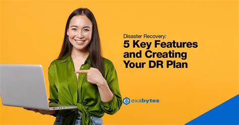 Build Your Disaster Recovery Plan 5 Key Features To Lookout