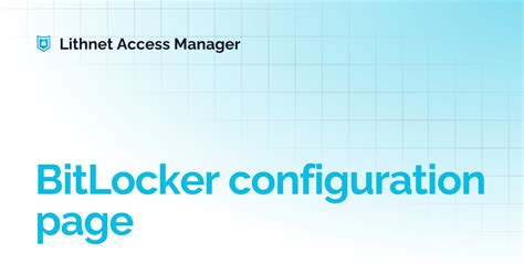 BitLocker Configuration Page Lithnet Access Manager