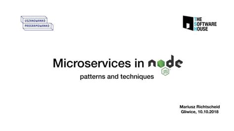 Microservices In Nodejs Patterns And Techniques Ppt