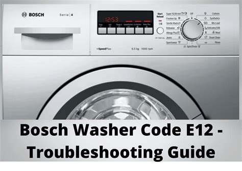 Bosch Washer Error Code E18 How To Troubleshoot It How To Fix It