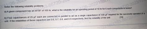 Solved Solve The Following Reliability Problems A A Given