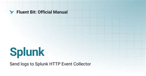 Splunk Fluent Bit Official Manual